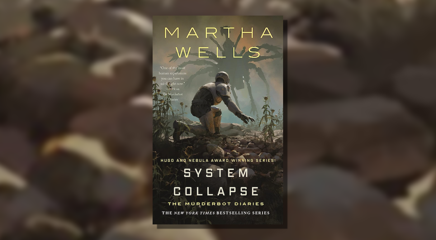 Murderbot Returns! Read the First Chapter of System Collapse by Martha ...