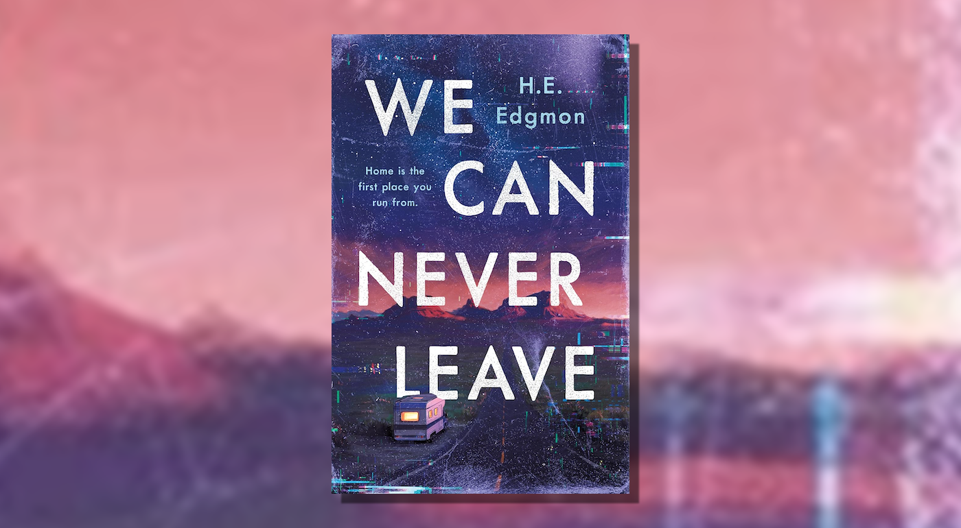 We’re thrilled to share an excerpt from H.E. Edgmon’s We Can Never ...